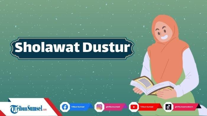 Sholawat Dustur Adalah, Sering Diamalkan dalam Tradisi Masyarakat ...
