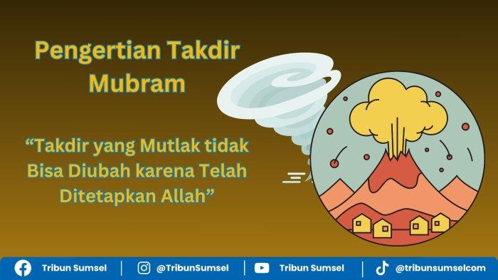 Pengertian Takdir Mubram, Takdir yang Mutlak tidak Bisa Diubah karena ...