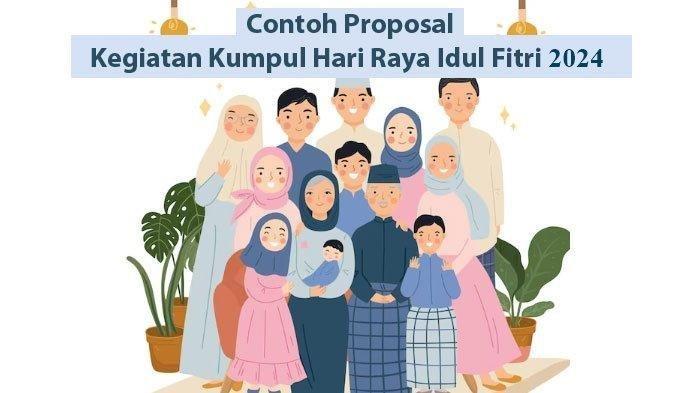 Contoh Proposal Kegiatan Perayaan Hari Raya Idul Fitri 1445 H 2024 ...