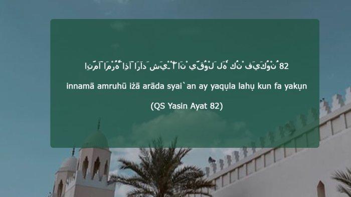 Innama Amruhu Idza Aroda Syaian Ayyakulalahu Kun Fayakun Artinya dan ...