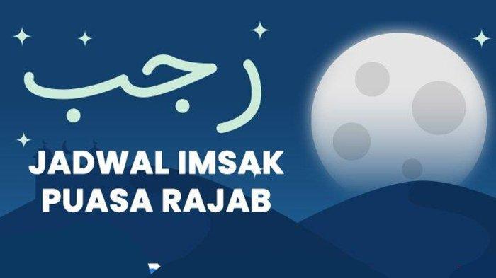 Jadwal Imsak Sahur dan Buka Puasa Rajab 1446 H/2025 di Wilayah Semarang ...