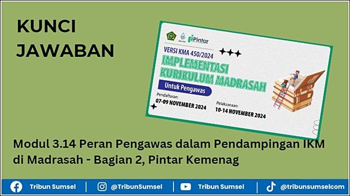Jawaban Modul 3.14 Peran Pengawas dalam Pendampingan IKM di Madrasah - Bagian 2, Pintar Kemenag ...