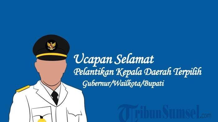 KUMPULAN Ucapan Selamat Atas Pelantikan Kepala Desa yang Inspiratif dan Berkesan untuk Referensi ...