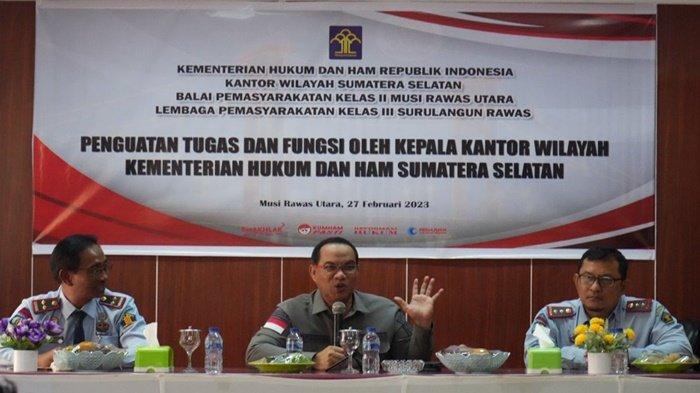 Kepada Petugas Pemasyarakatan, Kakanwil Kemenkumham Sumsel Tekankan Pentingnya Sikap Harmonis ...