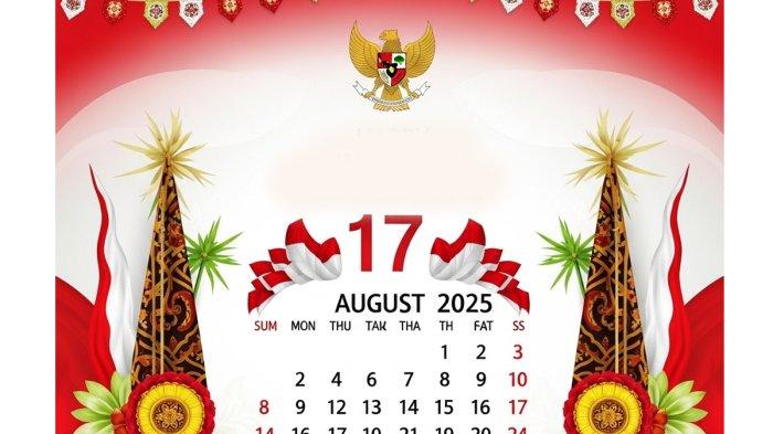Kalender Agustus 2025 Lengkap Tanggal Merah Hari Libur Nasional, Ada ...