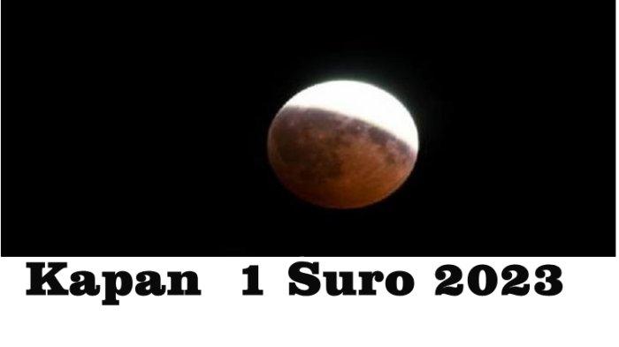 Malam 1 Suro 2023 Jatuh Pada Tanggal? Ini Jadwal Lengkap dan Tradisinya ...