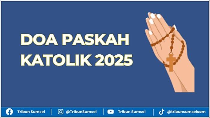 Kumpulan Doa Paskah Katolik dari Pemimpin Katolik Terkemuka, Referensi ...