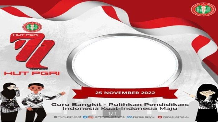 15 Link Twibbon Hari Guru Nasional 2022 dan HUT PGRI Ke 77, Pasang Foto Profil dan Posting di ...