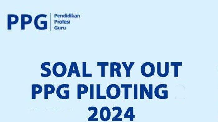 Kumpulan Soal dan Kunci Jawaban Try Out PPG Piloting 3 2024, untuk Guru PAUD/PGSD - Halaman 3 ...