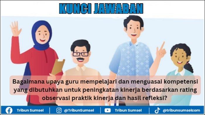 Bagaimana Upaya Guru Mempelajari dan Menguasai Kompetensi Dibutuhkan ...