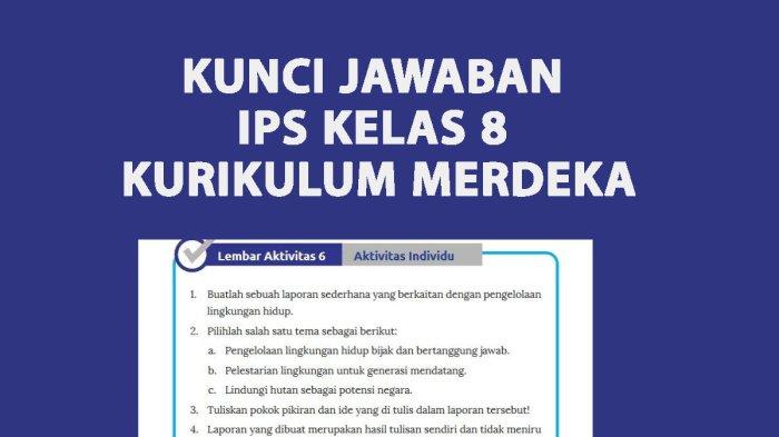 Kunci Jawaban Ips Kelas 8 Halaman 80 Kurikulum Merdeka Lembar