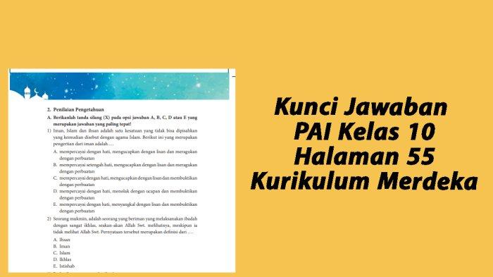 Kunci Jawaban PAI Kelas 10 Halaman 55 56 57 58 Kurikulum Merdeka, Penilaian Pengetahuan ...
