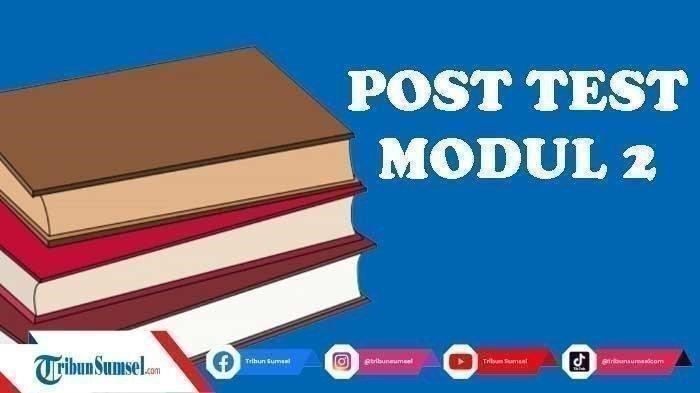 Soal Post Test Modul 2 Guru Penggerak dan Kunci Jawaban, Membangun ...