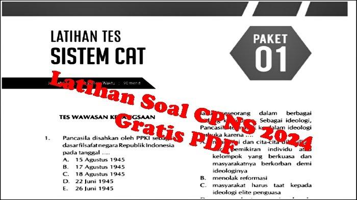 Latihan Soal CPNS 2024 Gratis PDF Link Download, Kunci Jawaban dan Pembahasan Lengkap ...