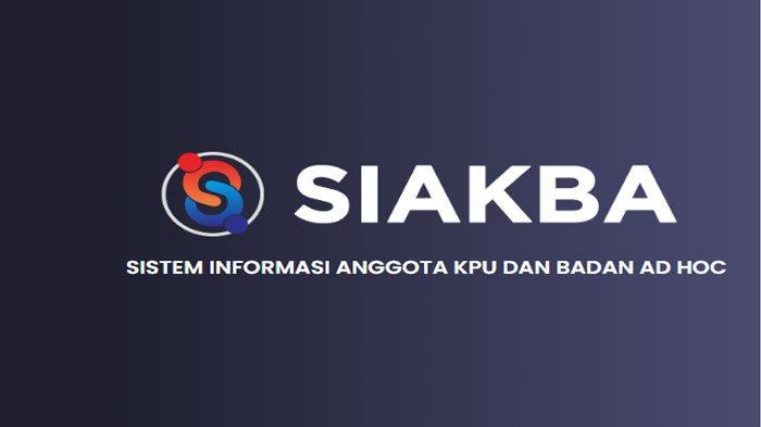 Lengkap, Tata Cara Buat Akun SIAKBA di siakba.kpu.go.id, untuk Daftar ...