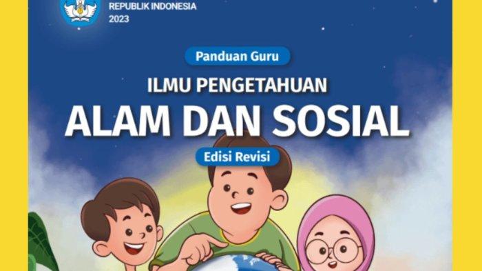Link PDF Buku IPAS Kelas 4 Kurikulum Merdeka untuk Guru dan Siswa - Tribunsumsel.com
