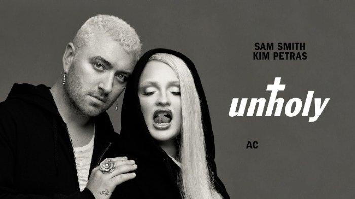 Lirik & Arti Lagu Unholy Sam Smith Feat Kim Petras Viral Tiktok, Mummy Dont Know Daddys Getting ...