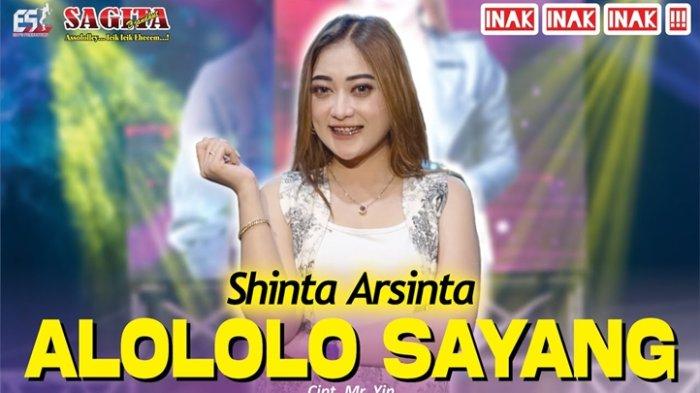 Lirik Alololo Sayang - Shinta Arsinta, Lagu Dandut Koplo Terbaru 2023 - Tribunsumsel.com