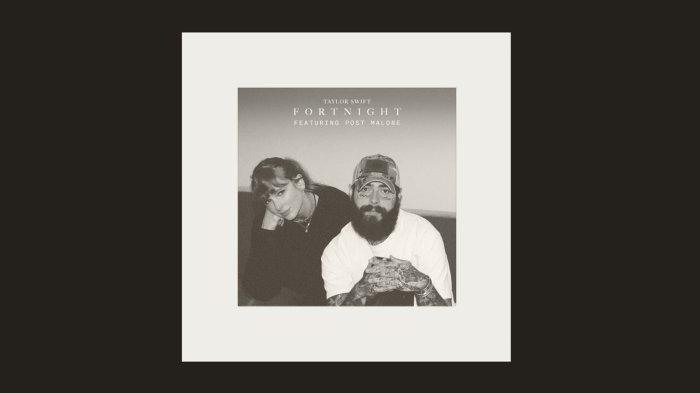 Lirik Lagu Fortnight - Taylor Swift feat Post Malone, Your Wife Waters ...