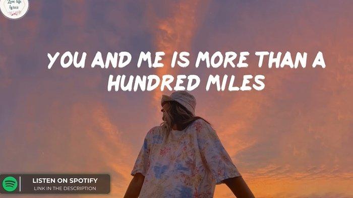 Lirik Lagu Hundred Milles - Yall Lengkap Terjemahan, You and Me is More ...