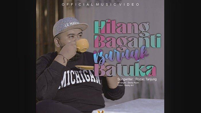 Lirik Lagu Minang Hilang Baganti Buruak Batuka - Rozac Tanjung, Lengkap Terjemahan Bahasa ...
