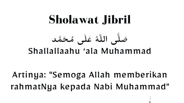 Lirik Shallallahu Ala Muhammad Sallallahu Alaihi Wasallam, Sholawat Jibril Arab Latin dan ...