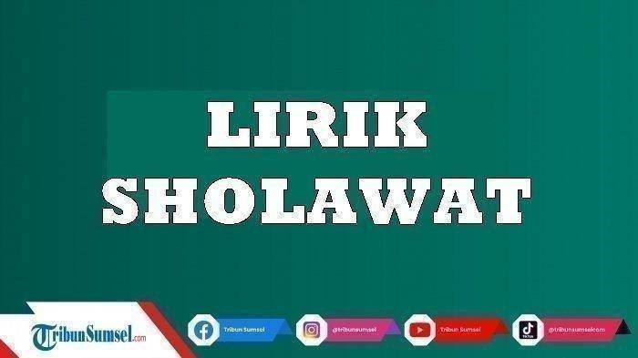 Lirik Sholawat Al Hijrotu Rihlatu Hadina, Lengkap dalam Tulisan Arab ...