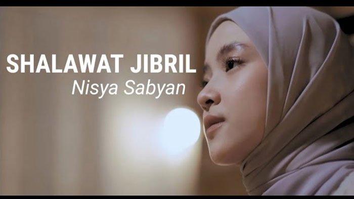 Lirik Sholawat Jibril Arab Latin dan Artinya, Dilantunkan Nissa Sabyan Viral di TikTok ...