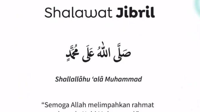 Lirik Sholawat Jibril Shallallahu 'ala Muhammad Lengkap Arab, Latin, dan Artinya - Tribunsumsel.com