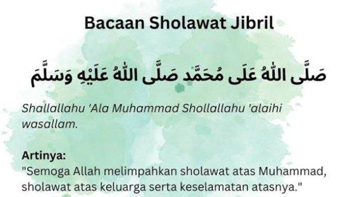 Lirik Sholawat Jibril Tulisan Arab, Latin dan Terjemahan, Shalallaahu ala Muhammad ...
