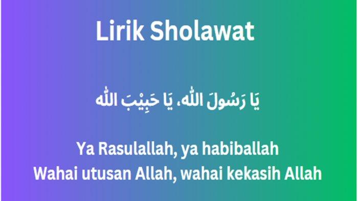 Lirik Sholawat Ya Rasulullah Ya Habiballah, Pujian Untuk Nabi Muhammad ...