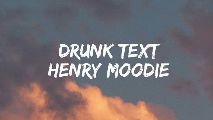 Lirik dan Terjemahan Lagu Drunk Text - Henry Moodie Viral di TikTok ...