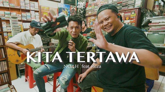 Lirik lagu Kita Tertawa dari NOAH Side B Feat. Reza Trending Youtube, Kita Tertawa Kita Bicara ...
