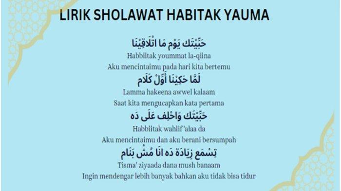 Lirik Sholawat Habitak Yauma, Ungkap Perasaan Jatuh Cinta, Lengkap Teks ...