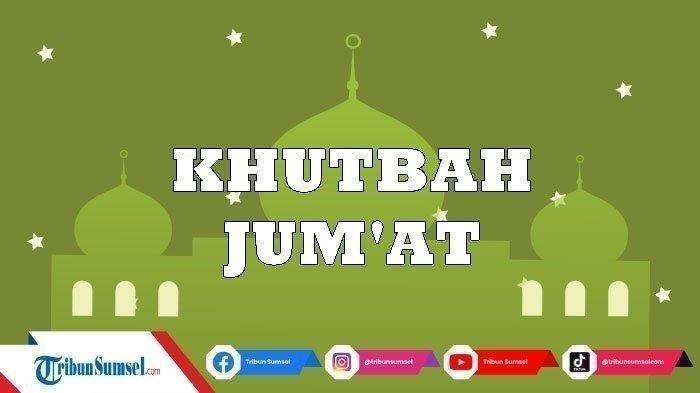 Materi Khutbah Jumat Bahasa Jawa, Terbaru Edisi 19 Juli 2024, Singkat dan Khidmat, Tersedia PDF ...