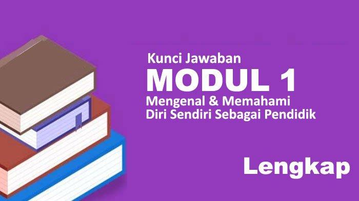 Modul 1 Mengenal dan Memahami Diri Sebagai Pendidik : Cerita Reflektif ...