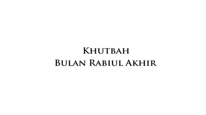 Naskah Khutbah Jumat Singkat Edisi Rabiul Akhir 11 Oktober 2024, Tersedia File PDF ...