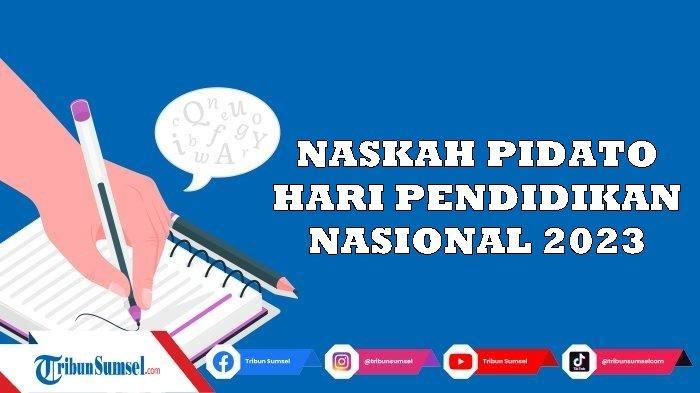 LINK PDF Naskah Pidato Hardiknas 2023 Resmi dari Kemdikbudristek ...