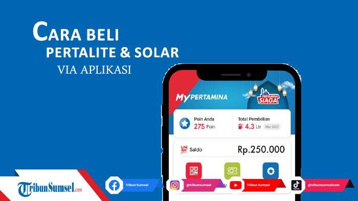 Panduan Lengkap Cara Beli Pertalite dan Solar Lewat HP di Aplikasi My Pertamina - Tribunsumsel.com