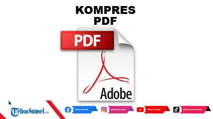 Cara Mengecilkan Ukuran PDF (Kompres PDF) di HP Android dan PC/Laptop ...