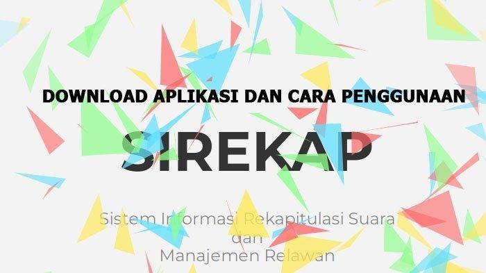 Penjelasan Resmi KPU, Setelah Sirekap Bermasalah Saat Petugas KPPS Melakukan Input Data ke ...
