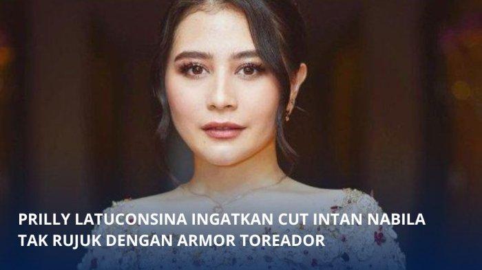 Murka Lihat Armor Toreador KDRT Cut Intan Nabila, Prilly Latuconsina Ingatkan Tak Rujuk ...