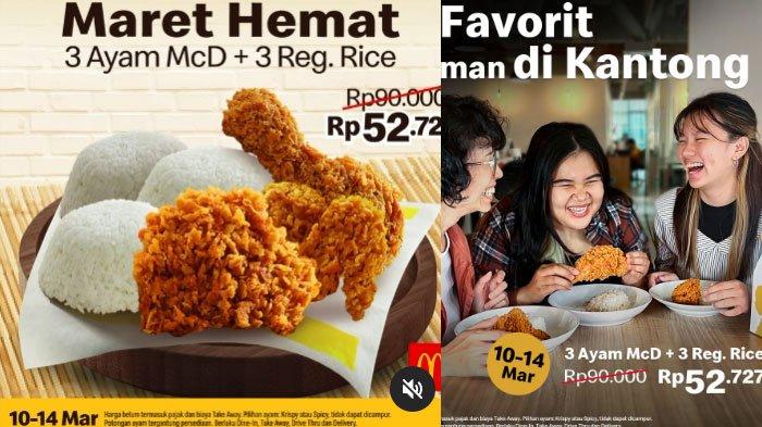 Promo McDonalds Hari Ini 14 Maret 2023, Ada Paket Hemat 3 Ayam dan 3 Nasi 50 Ribu Terakhir Hari ...