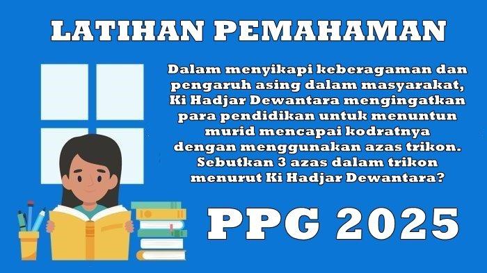 Sebutkan 3 Asas dalam Trikon Menurut Ki Hadjar Dewantara? Jawaban Latihan Pemahaman Modul 3 PPG ...