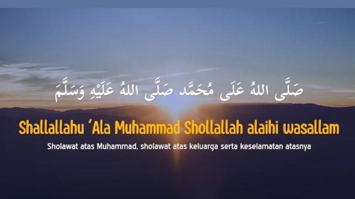 Shallallaahu Ala Muhammad, Lirik Sholawat Jibril Lengkap Teks Arab, Latin dan Artinya ...