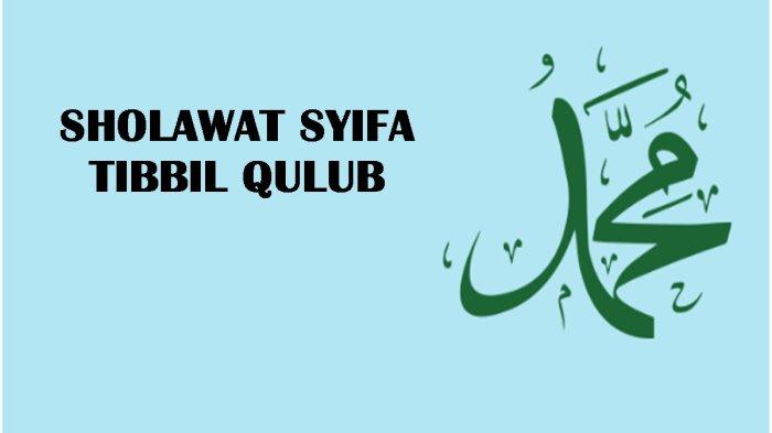 Sholawat Penyembuh Sakit, Teks Sholawat Syifa Tibbil Qulub Latin dan ...