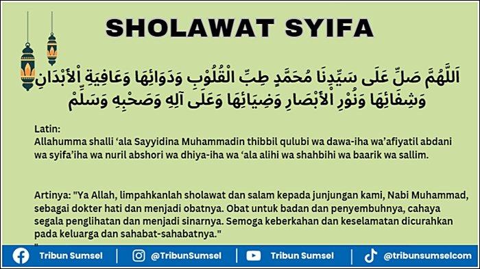 Sholawat Syifa Untuk Orang Sakit, Teks Arab Latin dan Artinya, Cara ...