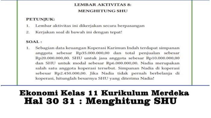 Kunci Jawaban Ekonomi Kelas 11 Halaman 30 31 Kurikulum Merdeka, Menghitung SHU - Tribunsumsel.com