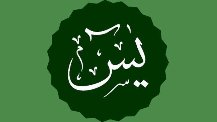 Bacaan Surah Yasin 1-83 Full Lengkap Latin, Arab dan Terjemahan Bahasa ...