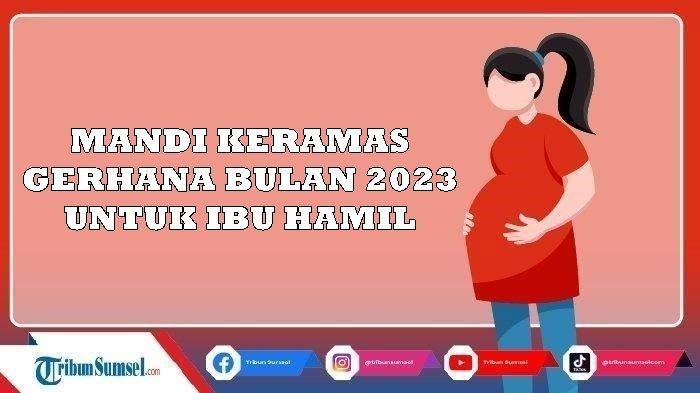 Niat dan Tata Cara Mandi Keramas Saat Gerhana Bulan 5-6 Mei 2023 untuk ... Niat dan Tata Cara Mandi Keramas Saat Gerhana Bulan 5-6 Mei 2023 untuk ...